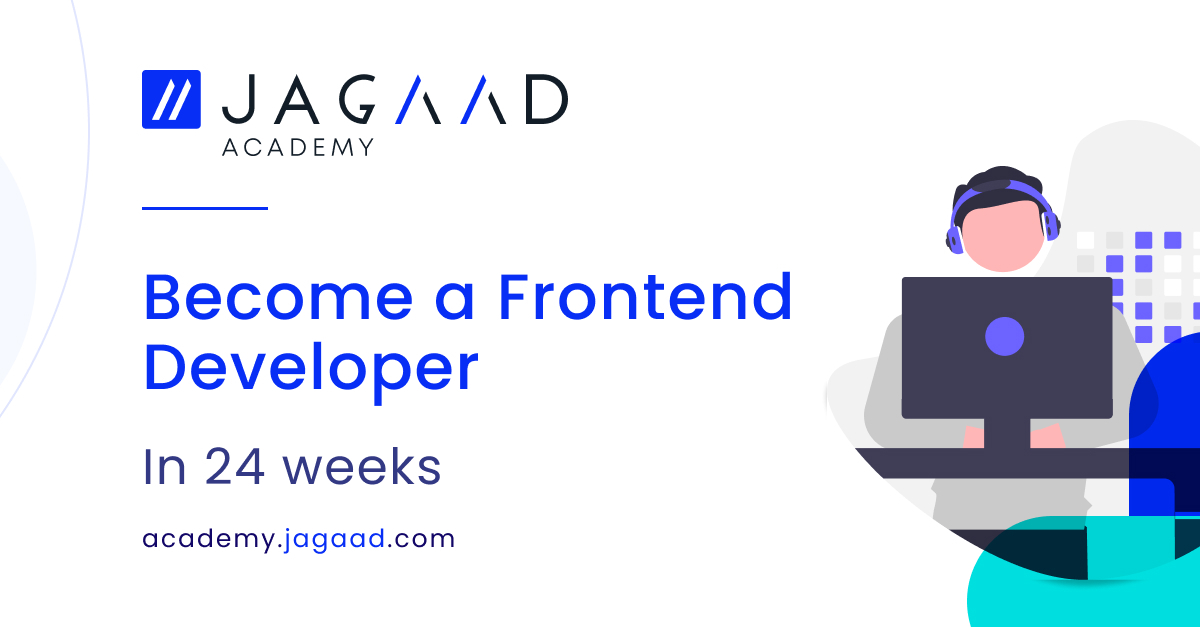 Frontend Development Course | Jagaad Academy Frontend Development Course | Jagaad Academy